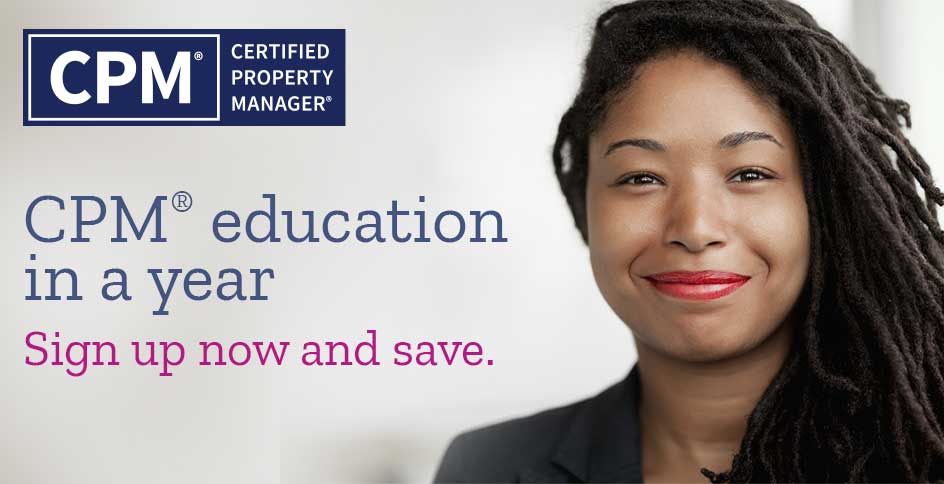 Complete your IREM® CPM® education in a year